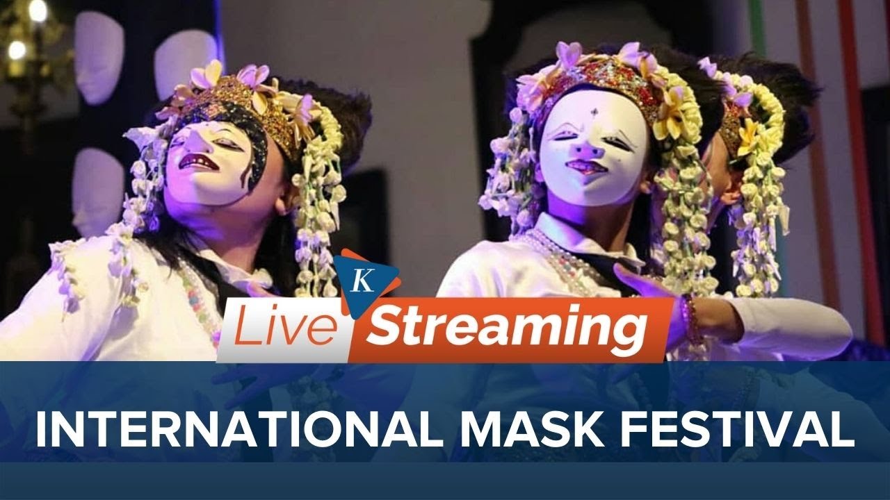 🔴LIVE - INTERNATIONAL MASK FESTIVAL - YouTube