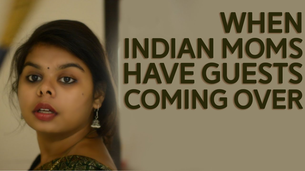 Moms before Guest Arrival | The Cheeky DNA - YouTube