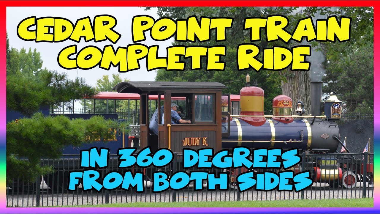 Cedar Point Train Complete Ride in 360 Degrees (including Boneville ...