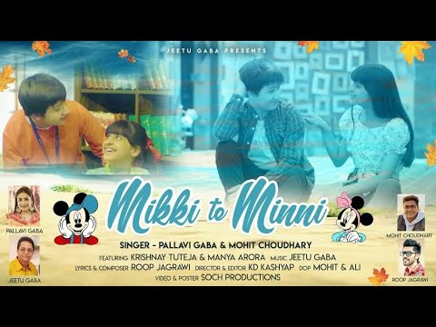 Mikki Te Minni | Pallavi Gaba | Mohit Choudhary | Roop Jagrawi | Jeetu Gaba | Krishnay | Manya |