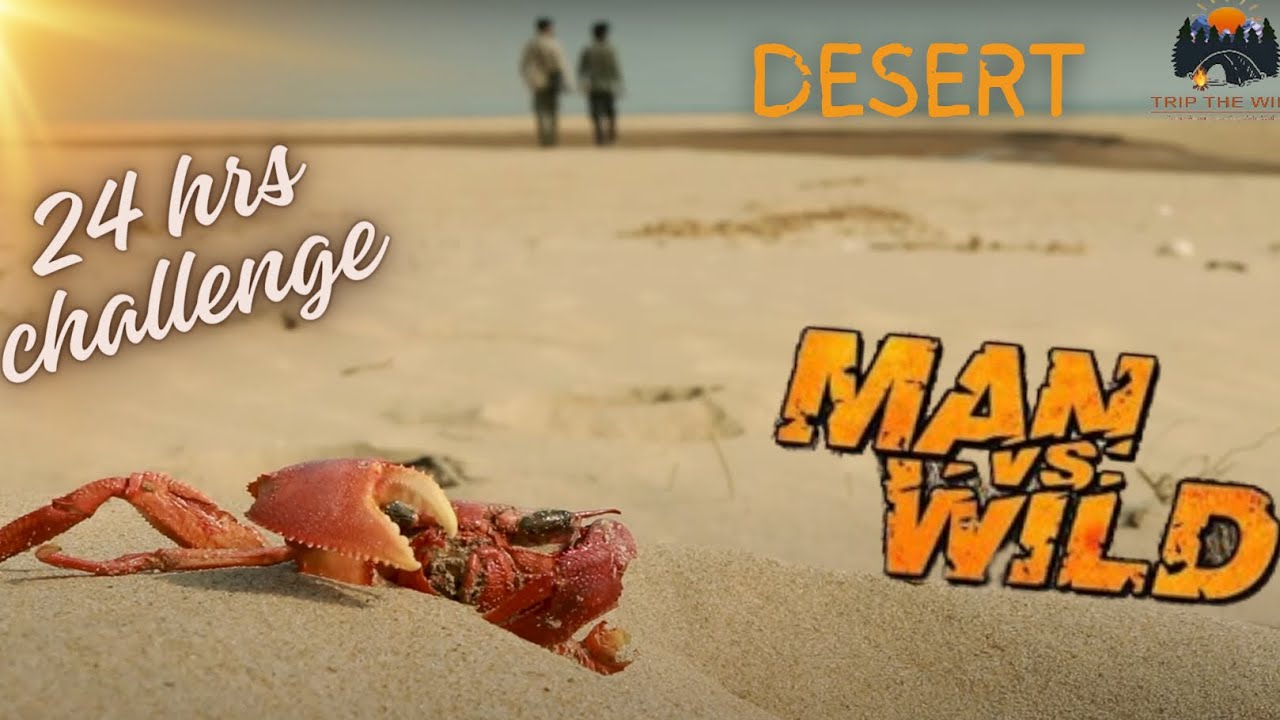 24 Hours Survival Challenge in DESERT Without Food, Water or Shelter ...
