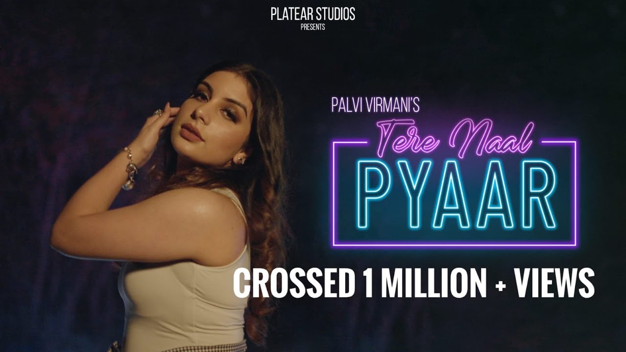 TERE NAAL PYAAR | PALVI VIRMANI | NAVYA ARORA | AAYUSH SHARMA ...