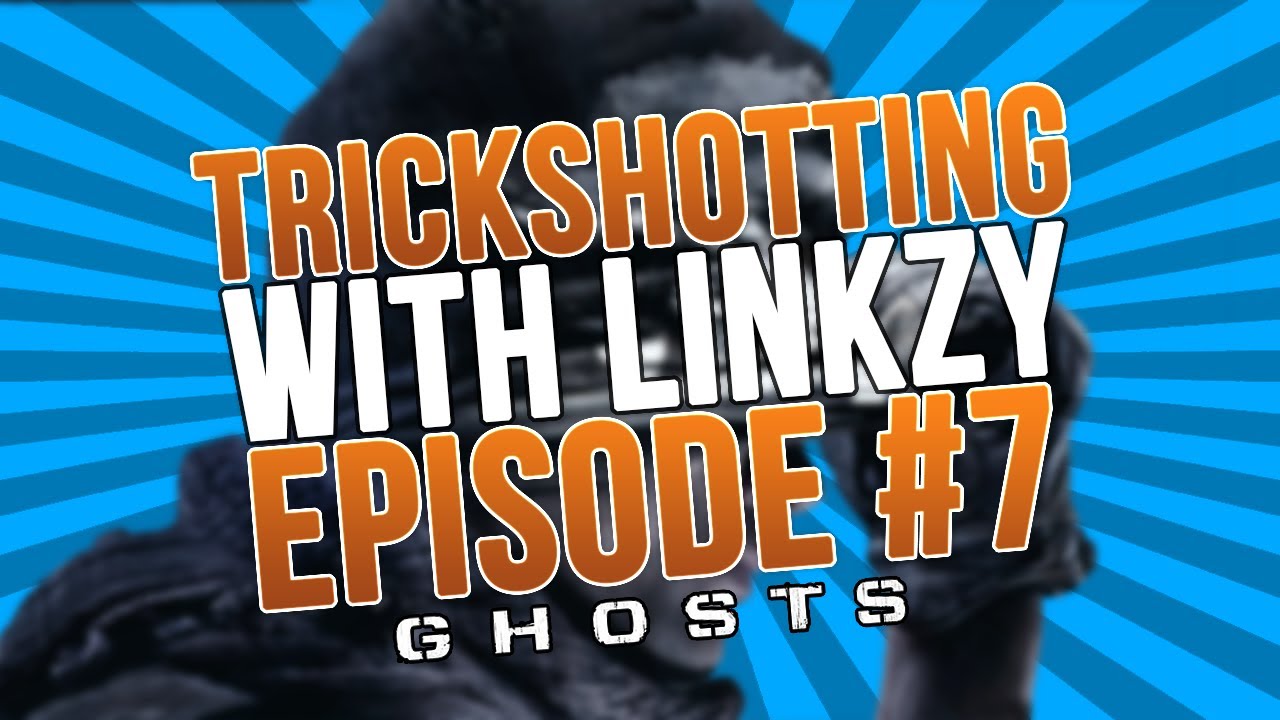 Trickshotting With Linkzy #7 (GHOSTS!) | FaZe Linkzy - YouTube