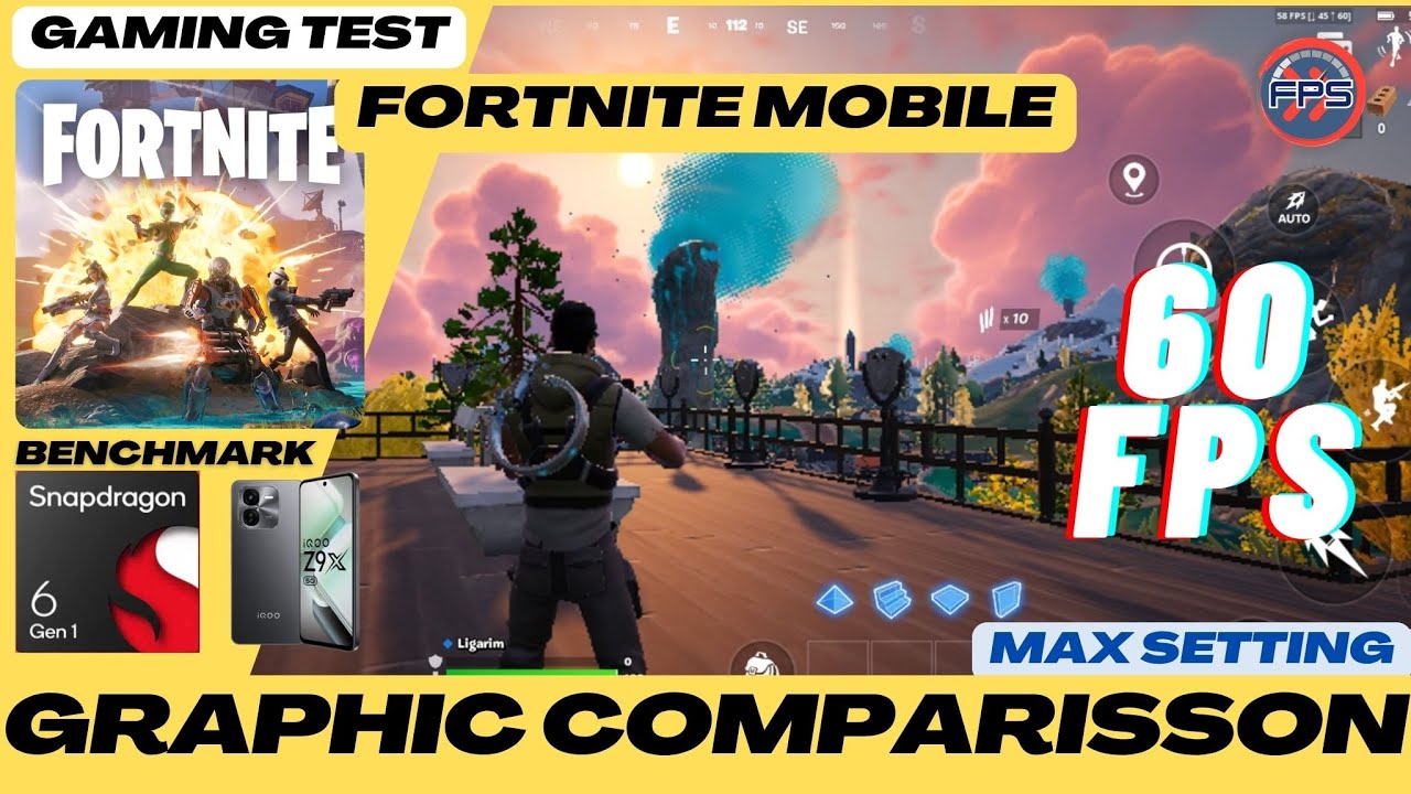 FORTNITE MOBILE - MAX GRAPHIC COMPARISON- 60 FPS - SNAPDRAGON 6 GEN 1 ...