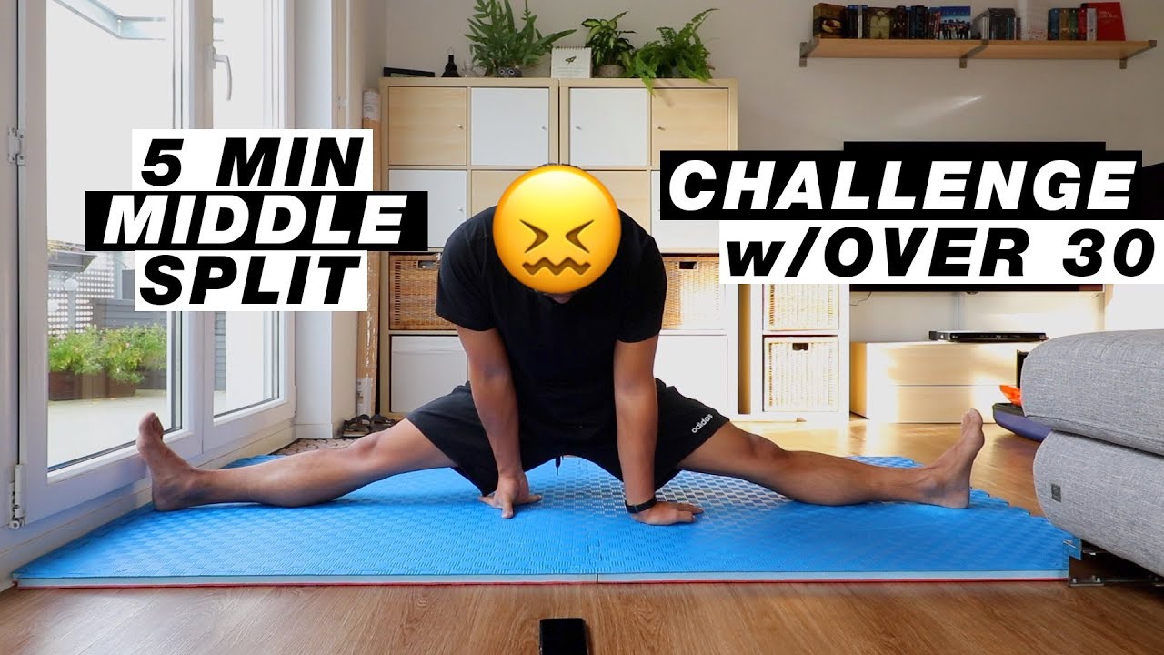 5min PAINFUL Middle Split Challenge with OVER 30 years old!! - Follow ...