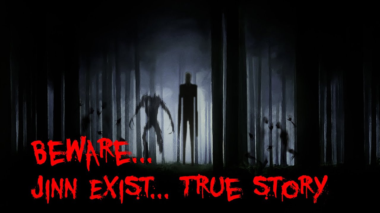 Jinn Exist...True Horror Story - YouTube