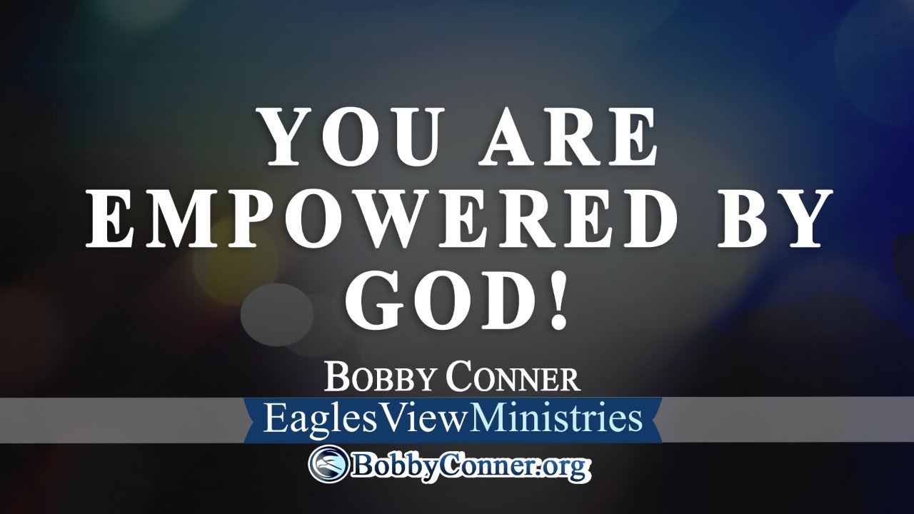 You Are EMPOWERED by GOD! - YouTube