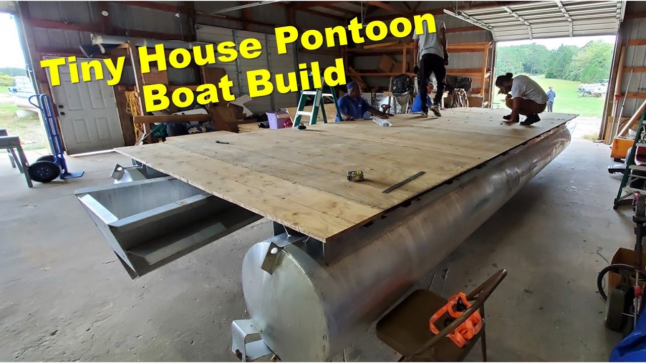 Pontoon Boat Tiny House Build Pt. 1 - YouTube