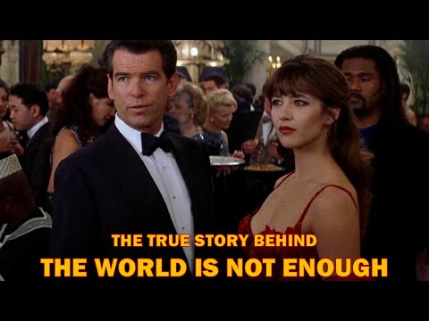 The True Story Behind The World Is Not Enough (1999): The Most Under-rated Bond