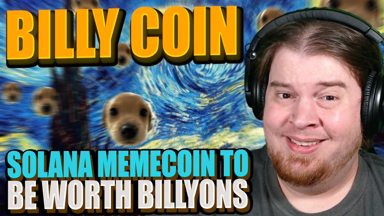 Billy Coin | Cutest Dog Memecoin on Solana To Be Worth Billyons and ...