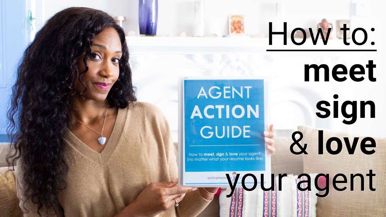 How To Meet, Sign & Love Your Talent Agent! | Acting Resource Guru ...