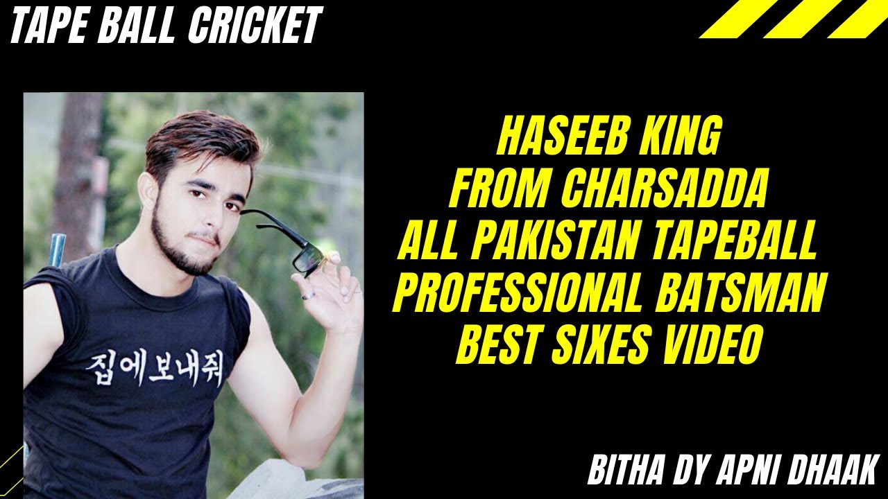 Haseeb King from Charsadda best Sixes|| Power Hitter || All Pakistan ...