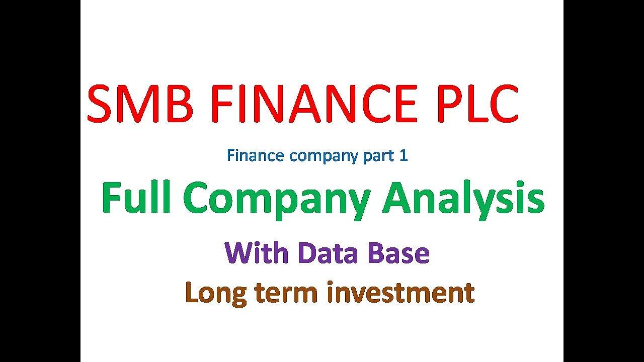 SMB FINANCE PLC (SEMB.N) - Company analysis with data base / Long term ...