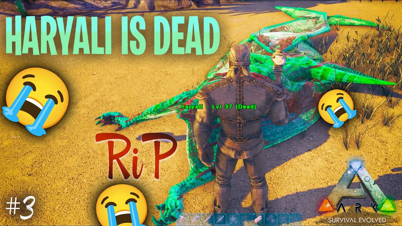 HARYALI IS DEAD | ARK SERVIVAL EVOLVED - YouTube