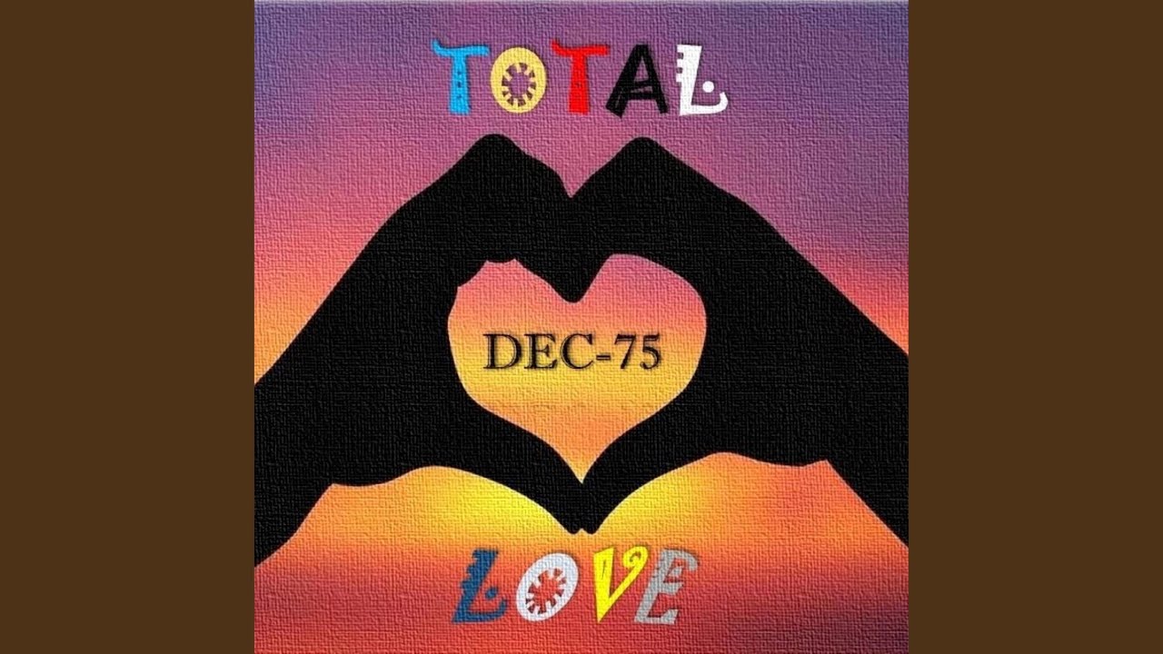 Total Love - YouTube