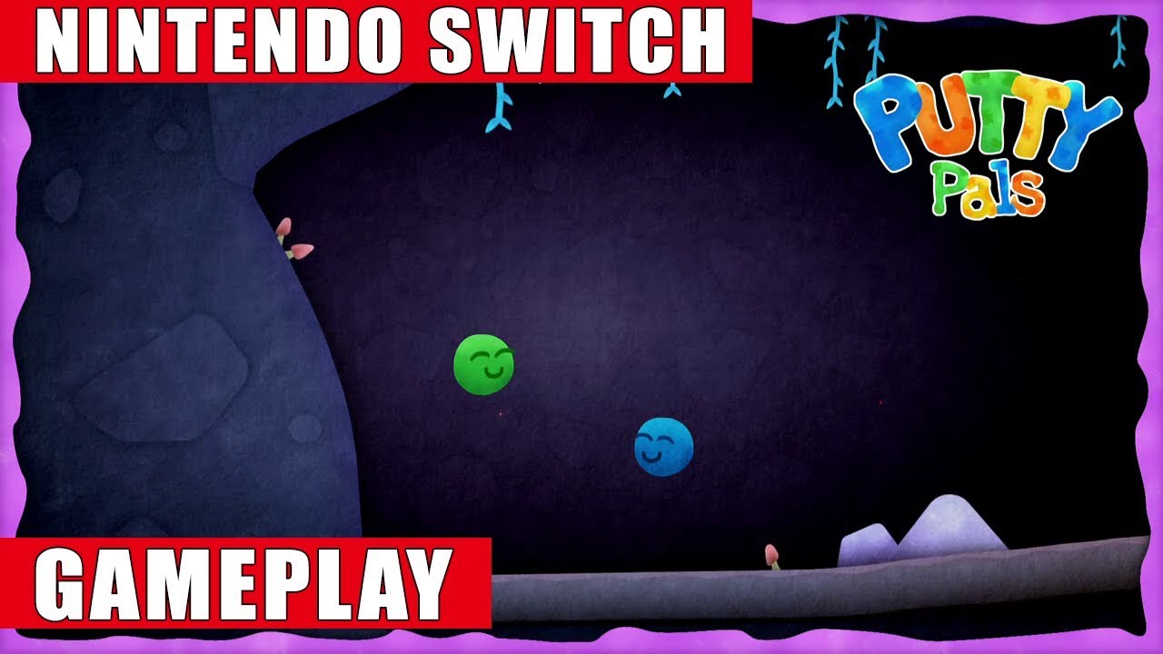 Putty Pals Nintendo Switch Gameplay - YouTube