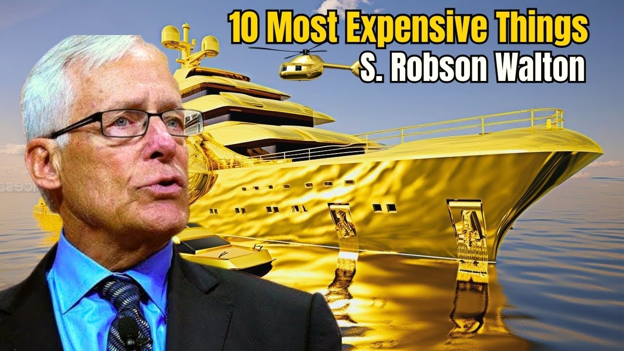 10 most expensive things S. Robson Walton owns | Luxurious Life - YouTube