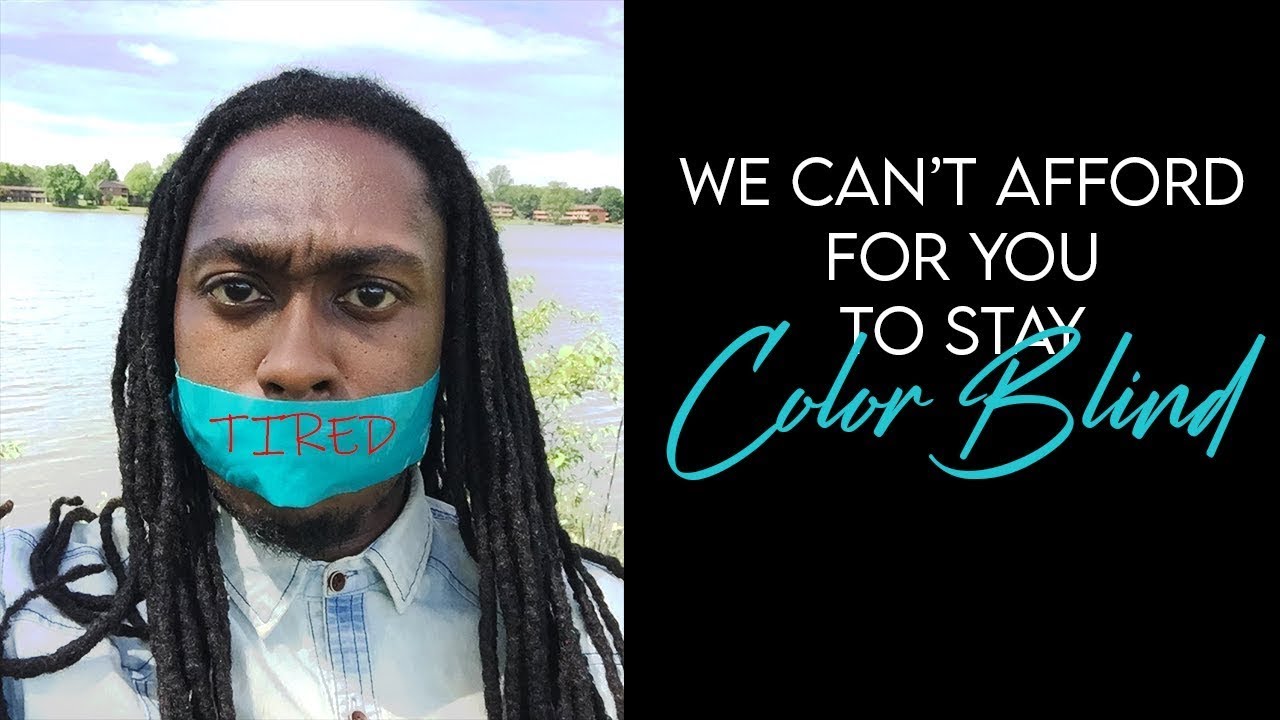 Color Blind | We Need to Talk | Inspirational Videos by Maurice F ...