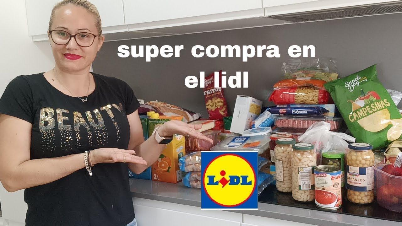SUPER compra en lidl 🛒🛒compra SEMANAL🛒🛒enseño precios - YouTube
