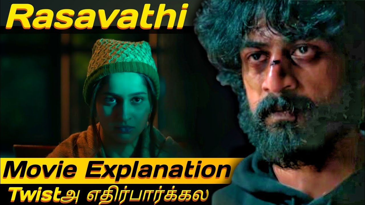 Rasavathi full movie in tamil explanation | rasavathi full movie in ...