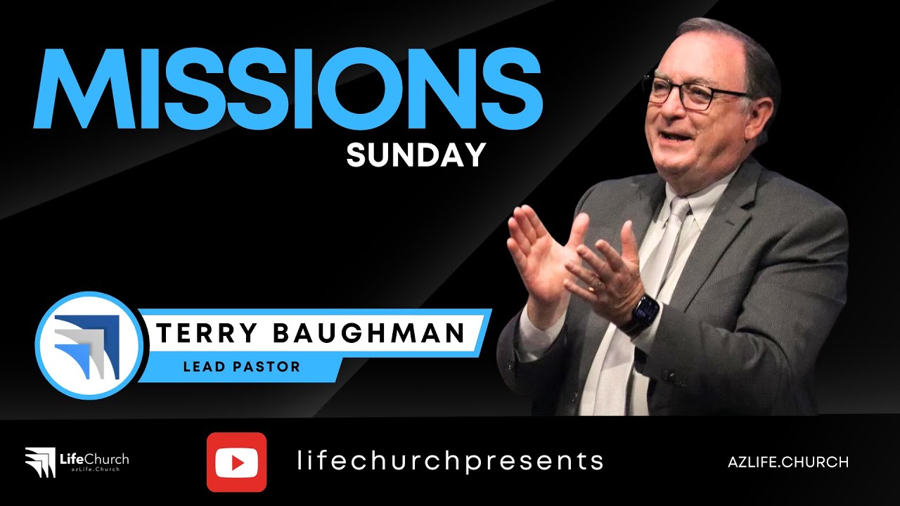 09.15.24 Mission's Sunday with Lead Pastor Terry Baughman - YouTube