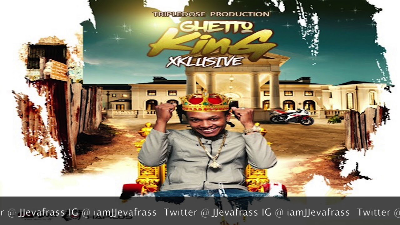 Xklusive - Ghetto King - January 2018 - YouTube