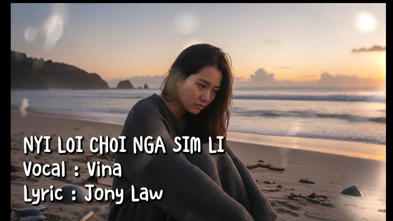 Nyi Loi Choi Nga Sim Li - Vina (Hakka Song 2025) - YouTube