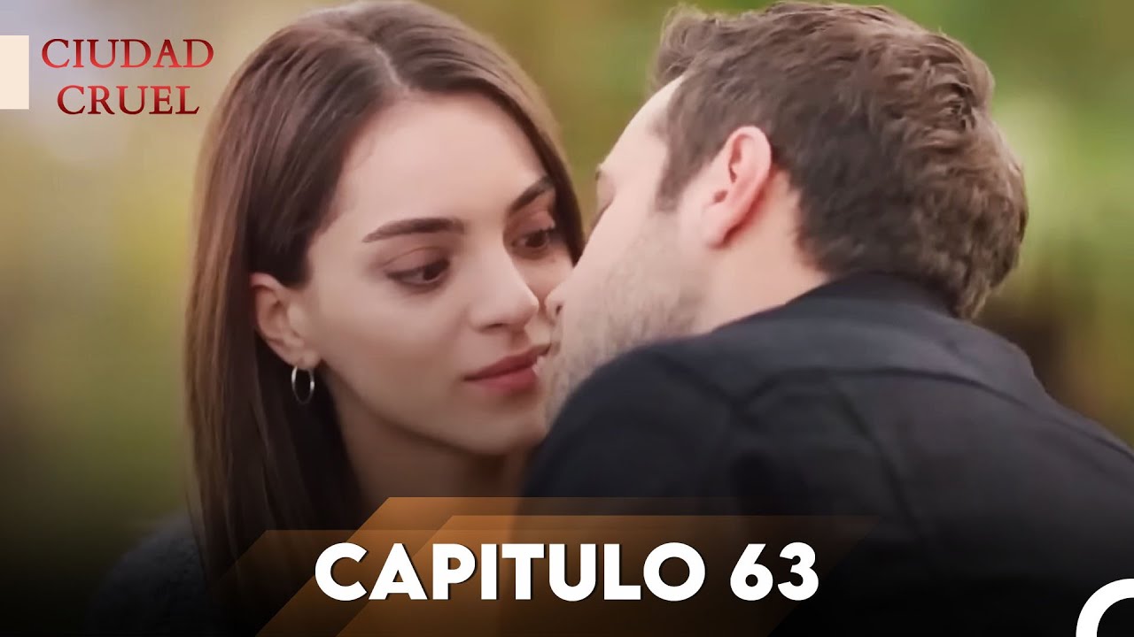 Ciudad Cruel Capítulo 63 | Doblado en Español - YouTube