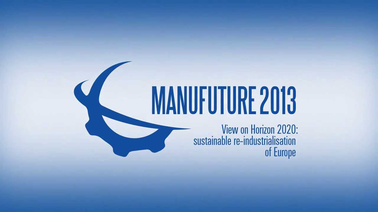 Welcome to MANUFUTURE 2013 Conference (6-8 October, Vilnius, Lithuania ...