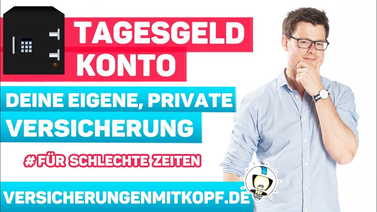 TAGESGELDKONTO 2019 einfach erklärt | Deine eigene Versicherung - YouTube