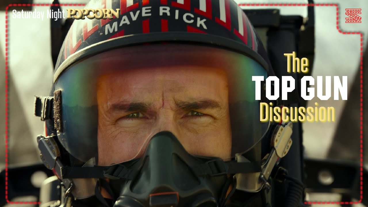 Saturday Night Popcorn - The Top Gun Series Discussion - YouTube