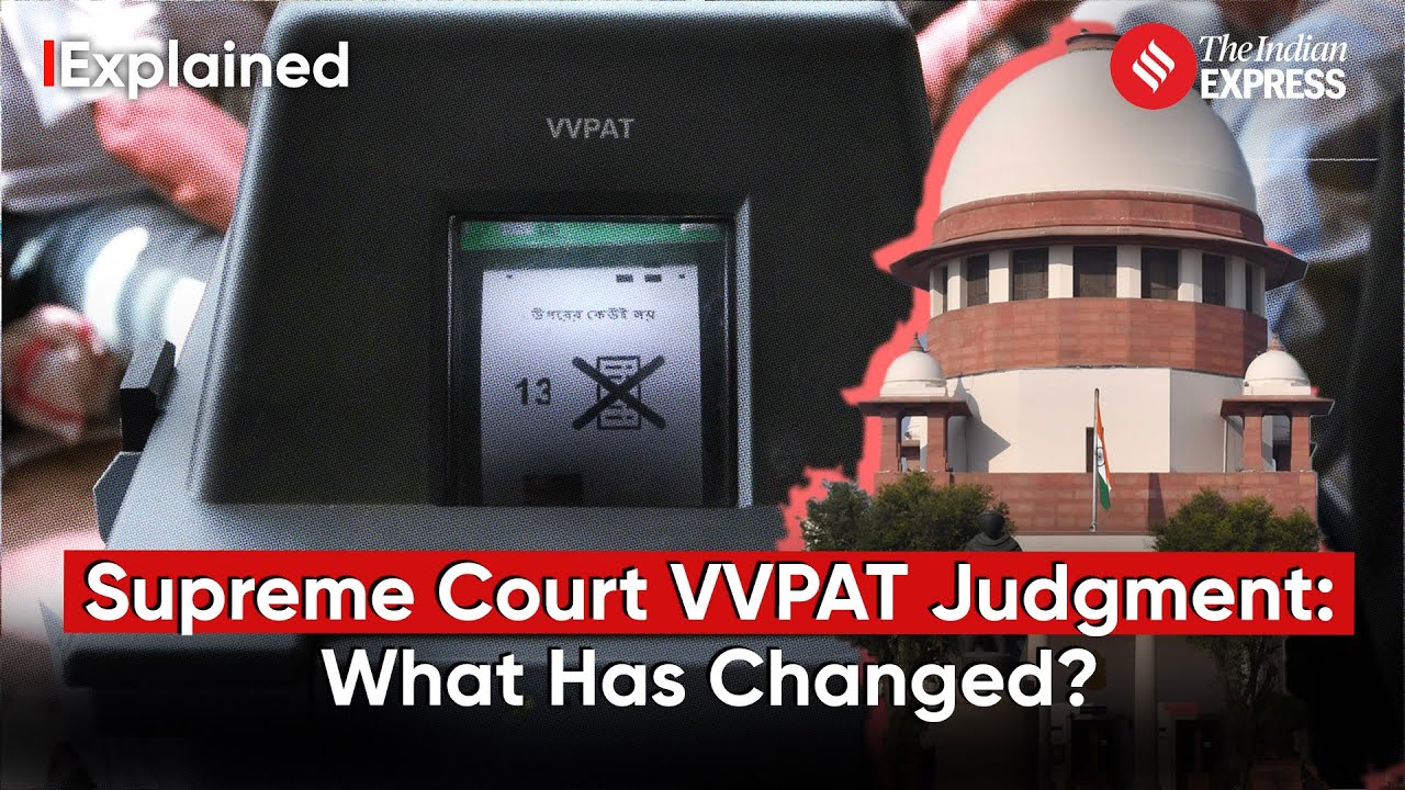 Supreme Court Rejects 100% VVPAT Verification Plea: What has changed ...