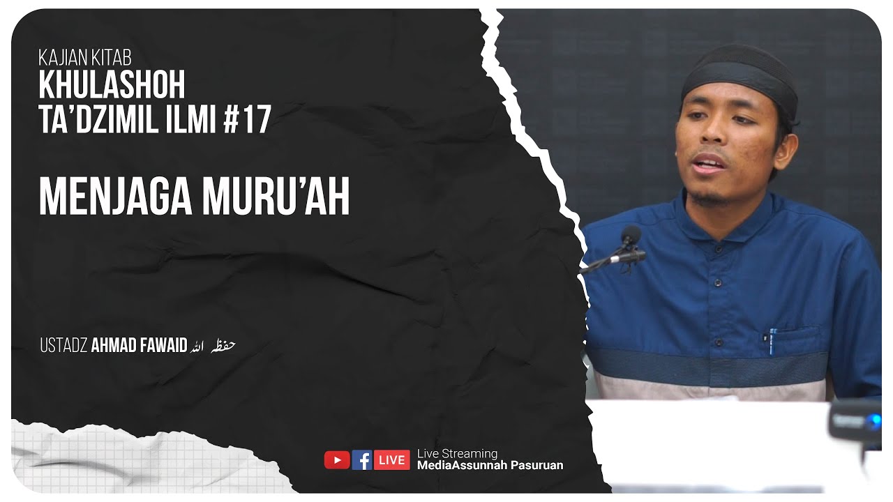 🔴[ LIVE ] 17. MENJAGA MURU'AH | Ustadz Ahmad Fawaid - YouTube