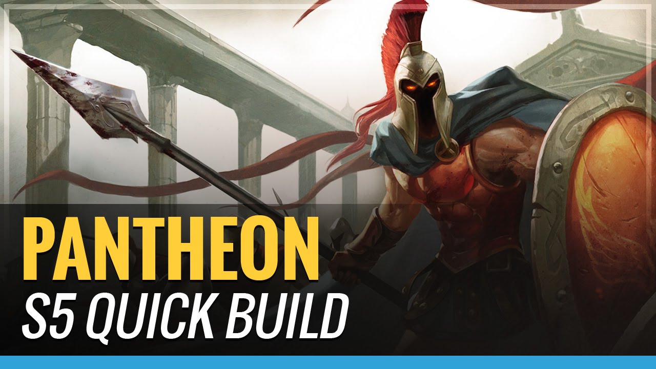 Pantheon - S5 Quick Build - League of Legends - YouTube