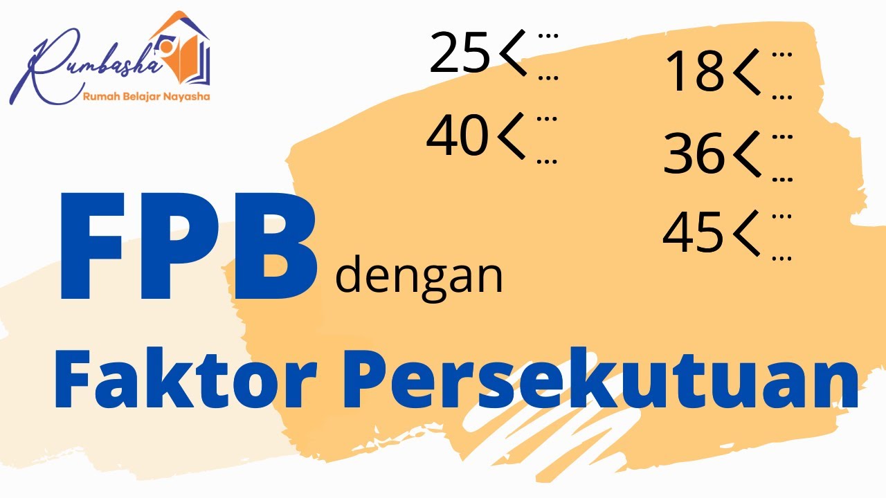 Mencari FPB dengan Faktor Persekutuan - YouTube