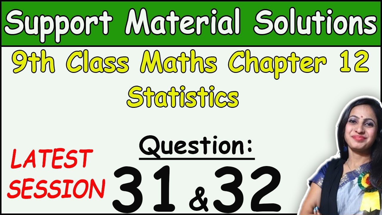 Class 9 Maths Chapter 12 Statistics Question 31 & 32 Solution | DOE ...