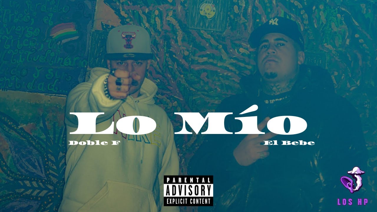 El Doble F ft El Bebe - Lo Mío - Chapter 1 (Trap neverdied) - YouTube