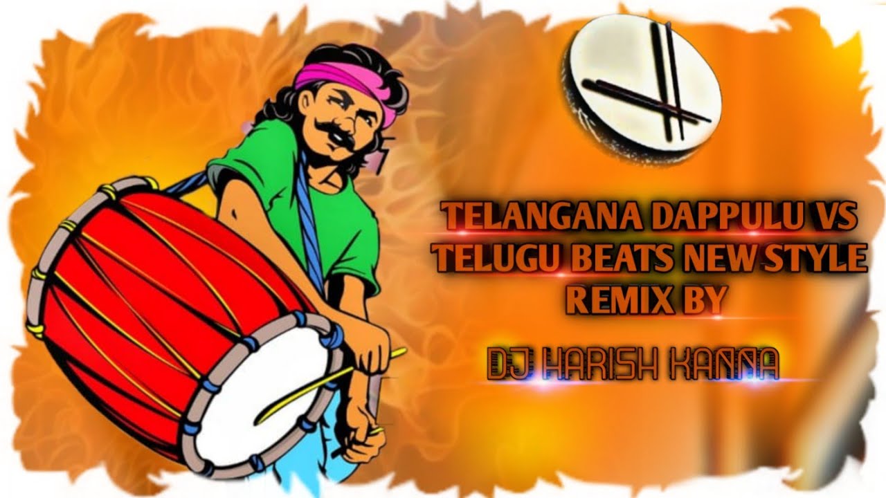 TELANGANA DAPPULU VS TELUGU BEATS//NEW STYLE REMIX BY DJ HARISH KANNA # ...