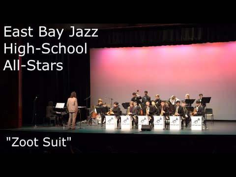 East Bay Jazz High-School All-Stars: "Zoot Suit" - YouTube