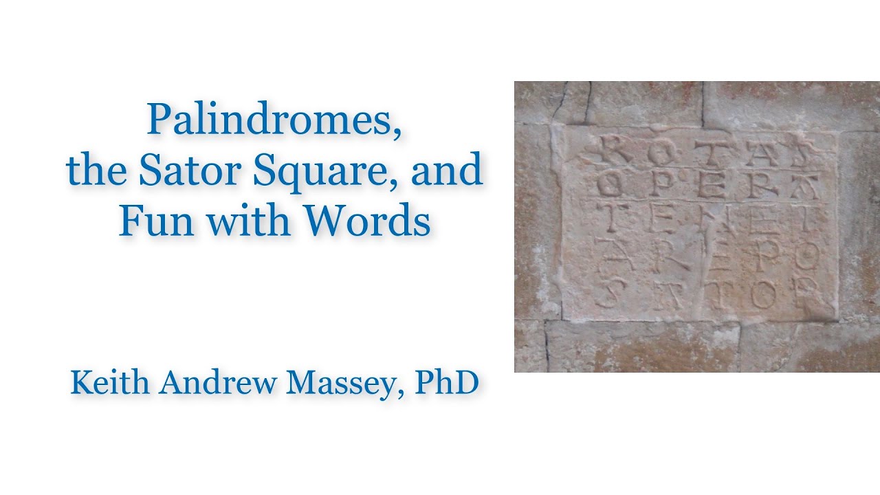 Palindromes, the Sator Square, and Fun with Words - YouTube