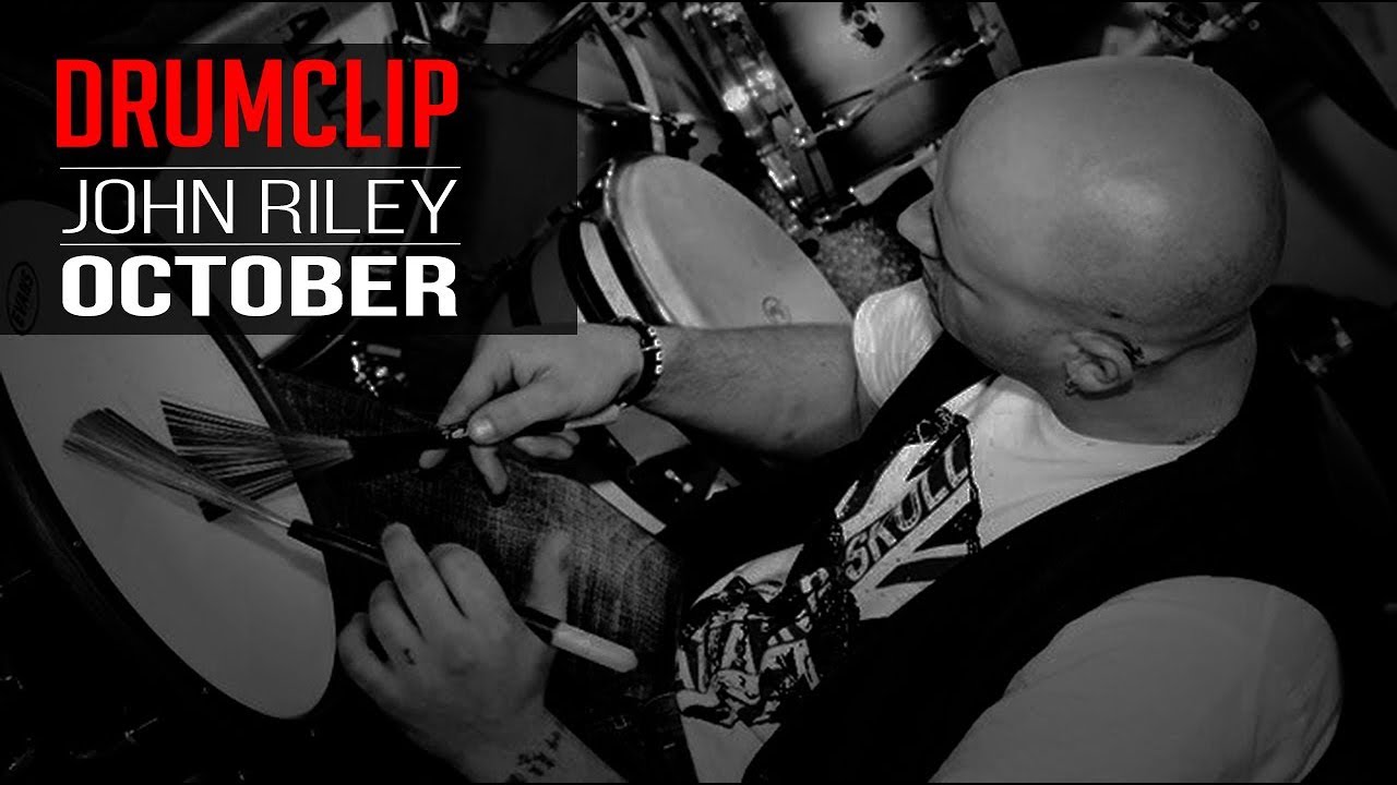 John Riley - October | DRUMCLIP 7# - YouTube