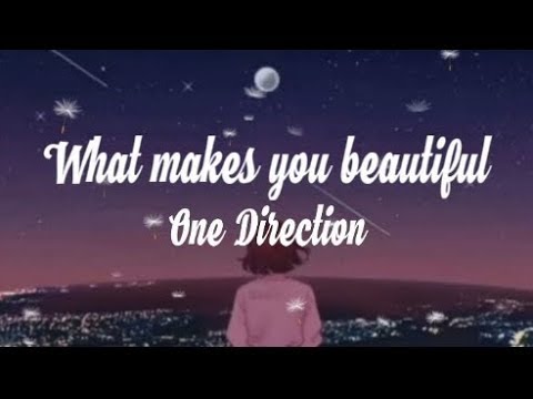 One Direction ♫ What makes you beautiful Lyrics - YouTube