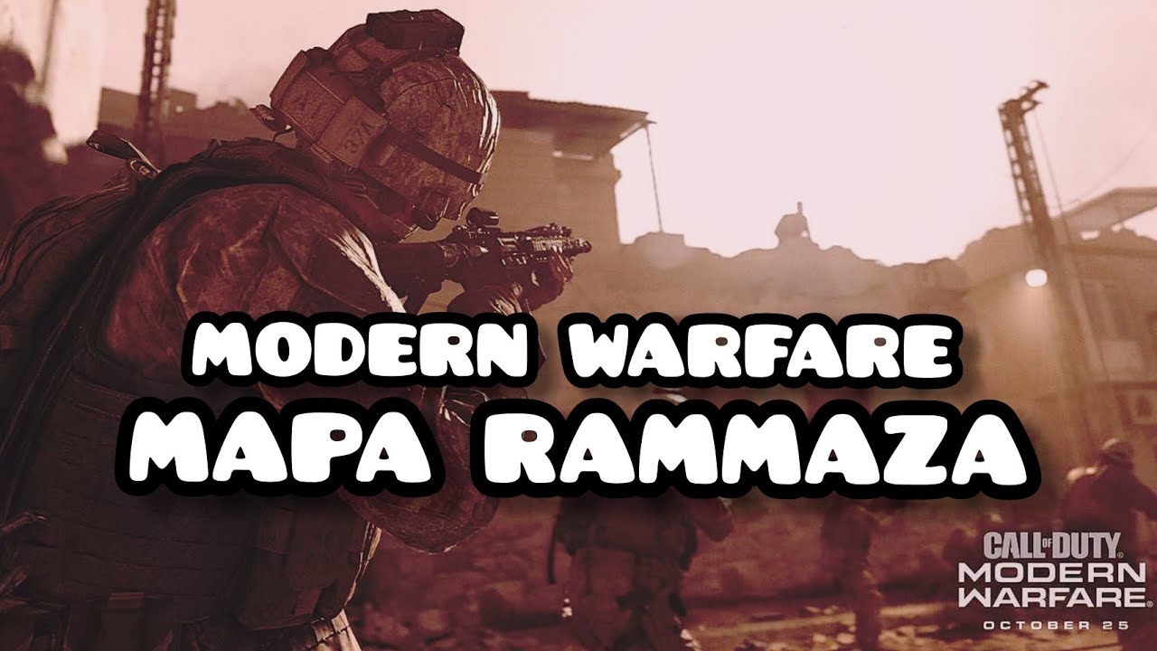 JUGANDO en el MAPA RAMMAZA | Call of Duty Modern Warfare | - YouTube
