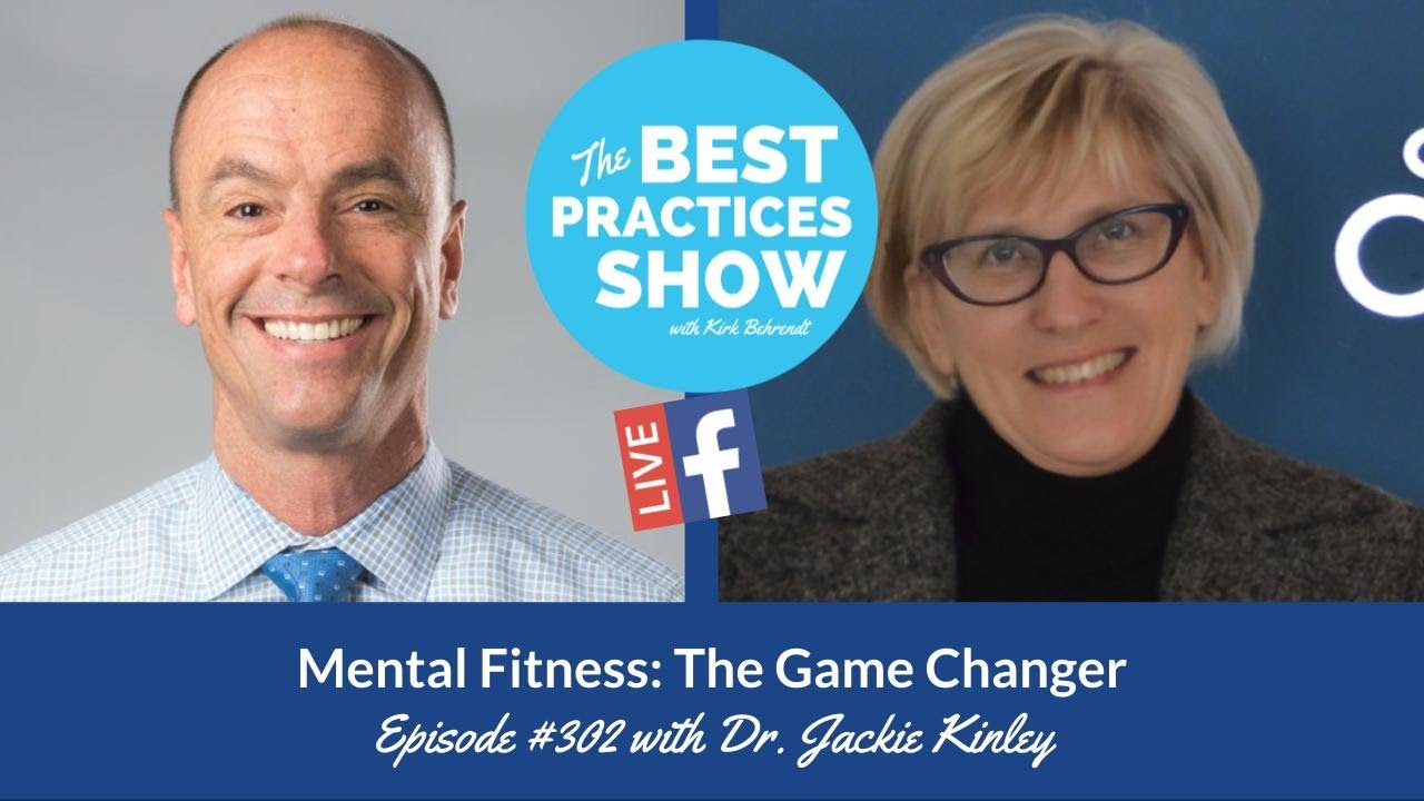 Episode #302: "Mental Fitness: The Game Changer" with Dr. Jackie Kinley ...