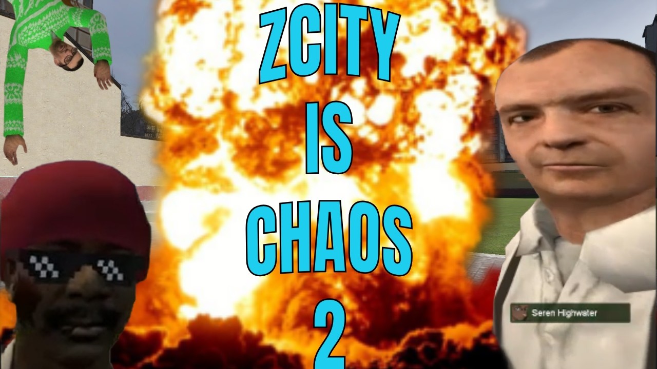GMOD: ZCITY is CHAOS 2 - YouTube