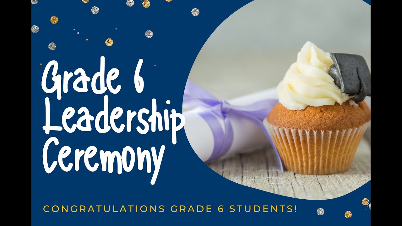 Grade 6 Leadership Ceremony 2020 - YouTube