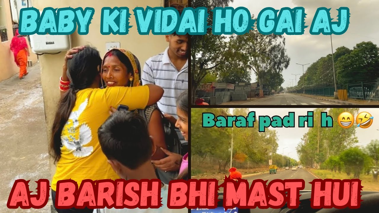 Aj baby ki vidai ho gai,sath hi hui mast barish#familyvlog #vilage # ...