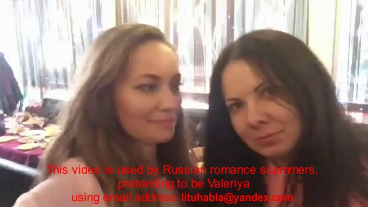 Russian Romance Scammer Valeriya - lituhabla@yandex.com - YouTube