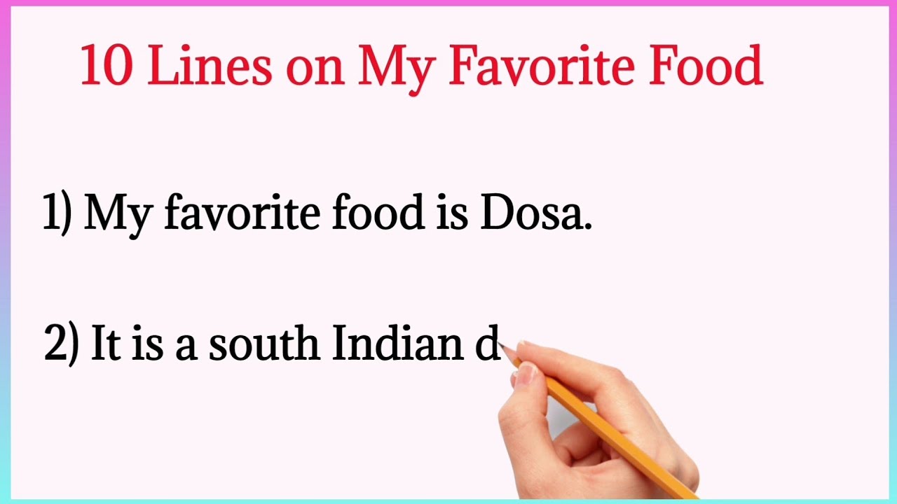 10 lines on my favorite food / English essay - YouTube