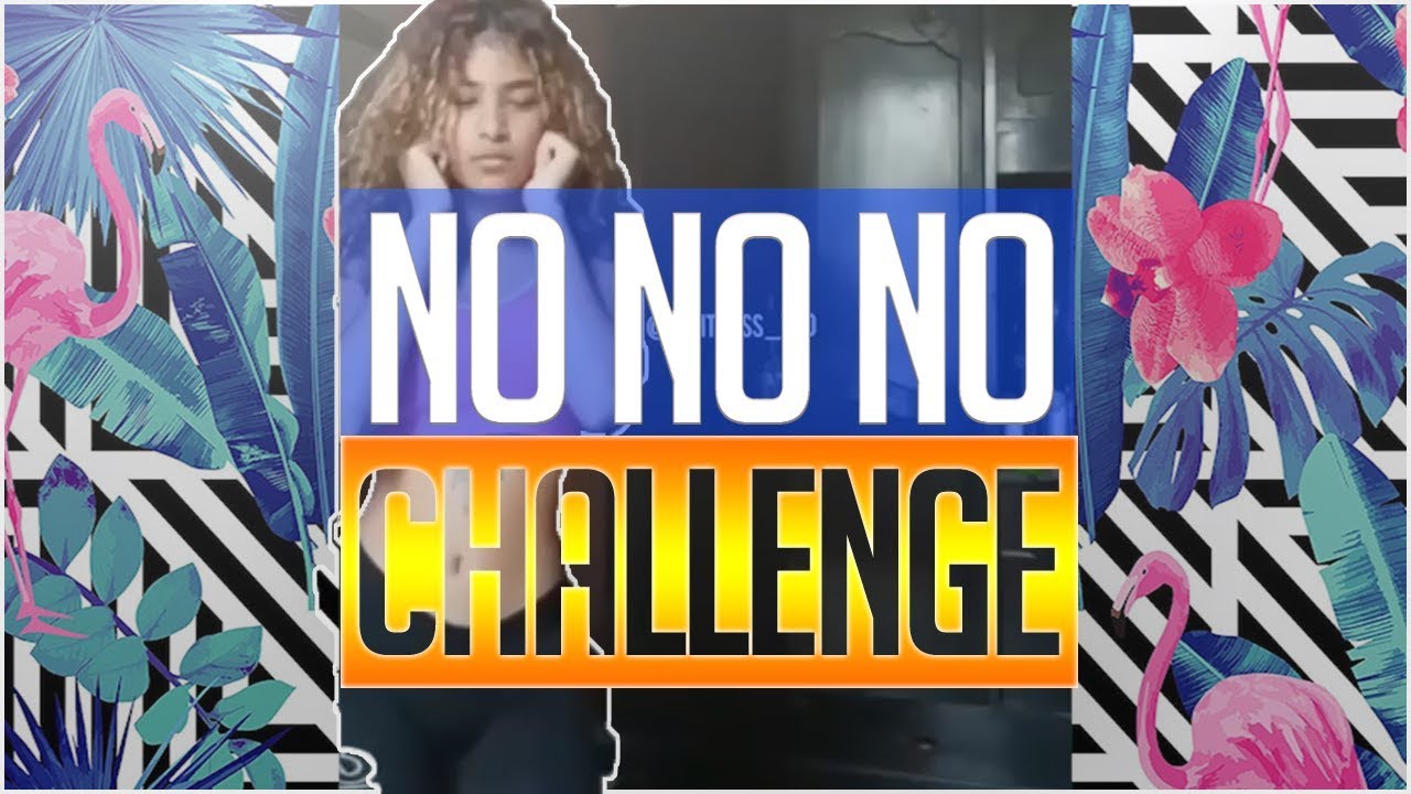 NO NO NO Challenge Dance Compilation #nononoxnayah #nononodance - YouTube